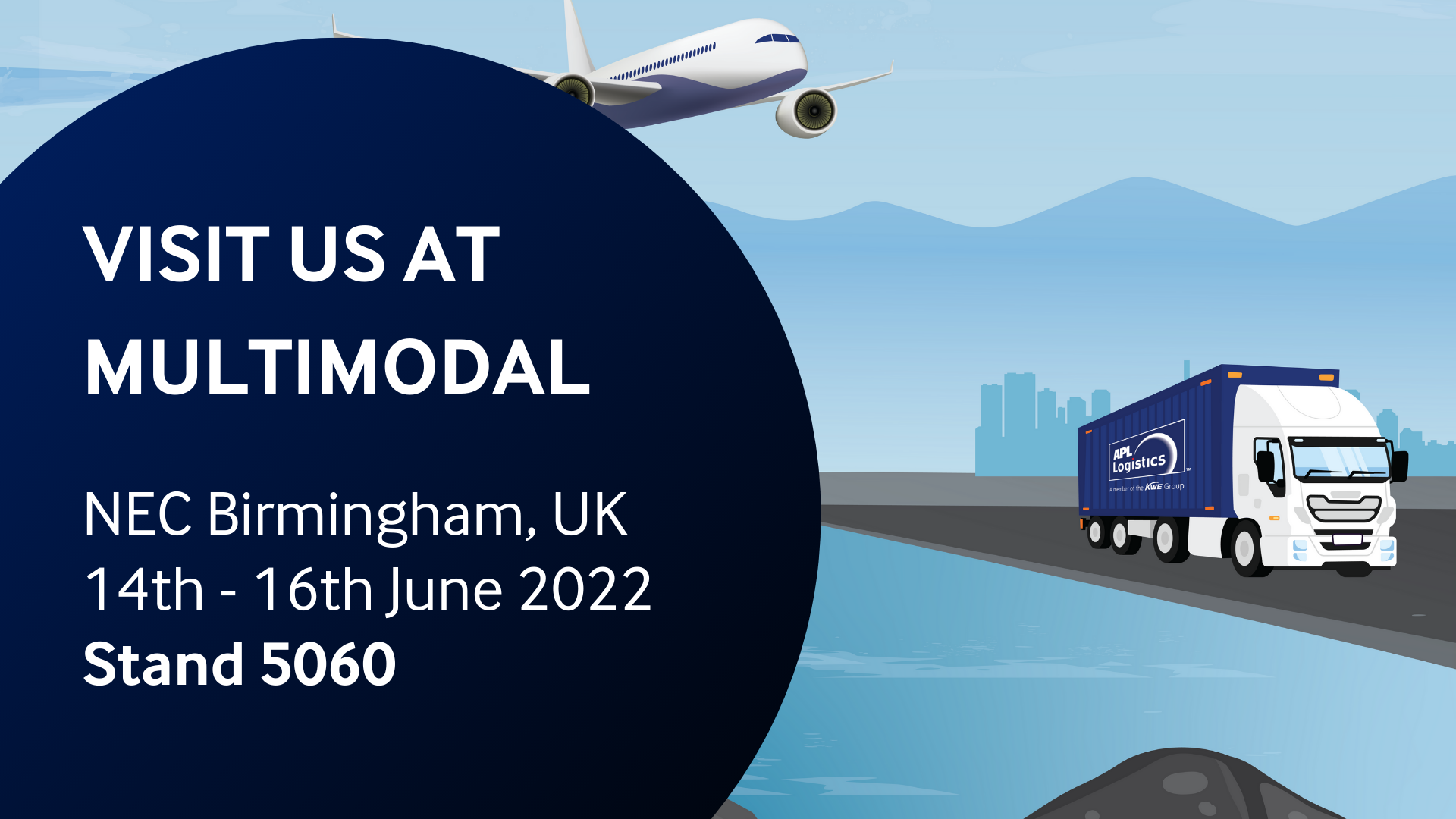 APL Logistics exhibiting at Multimodal 2022 | Visit us on stand 5060