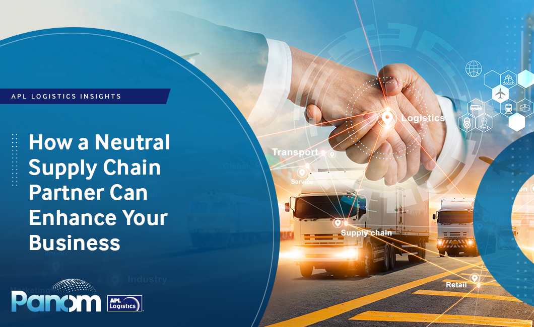 How a Neutral Supply Chain Partner Can Enhance Your Business | APL ...